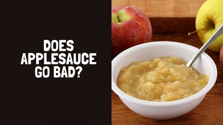 Does Applesauce Go Bad? How Long Does Applesauce Last?